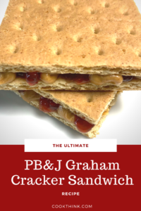 Ultimate PB&J Graham Cracker Sandwich Recipe - CookThink