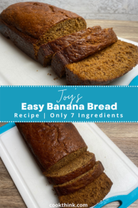 Joy's Easy Banana Bread - CookThink
