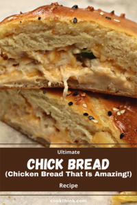 Ultimate Chick Bread Recipe - CookThink