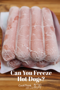 Can you Freeze Hot Dogs? And More! - CookThink